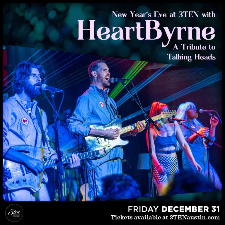 New Years Eve with HeartByrne at 3TEN ACL Live – Austin, TX on December ...